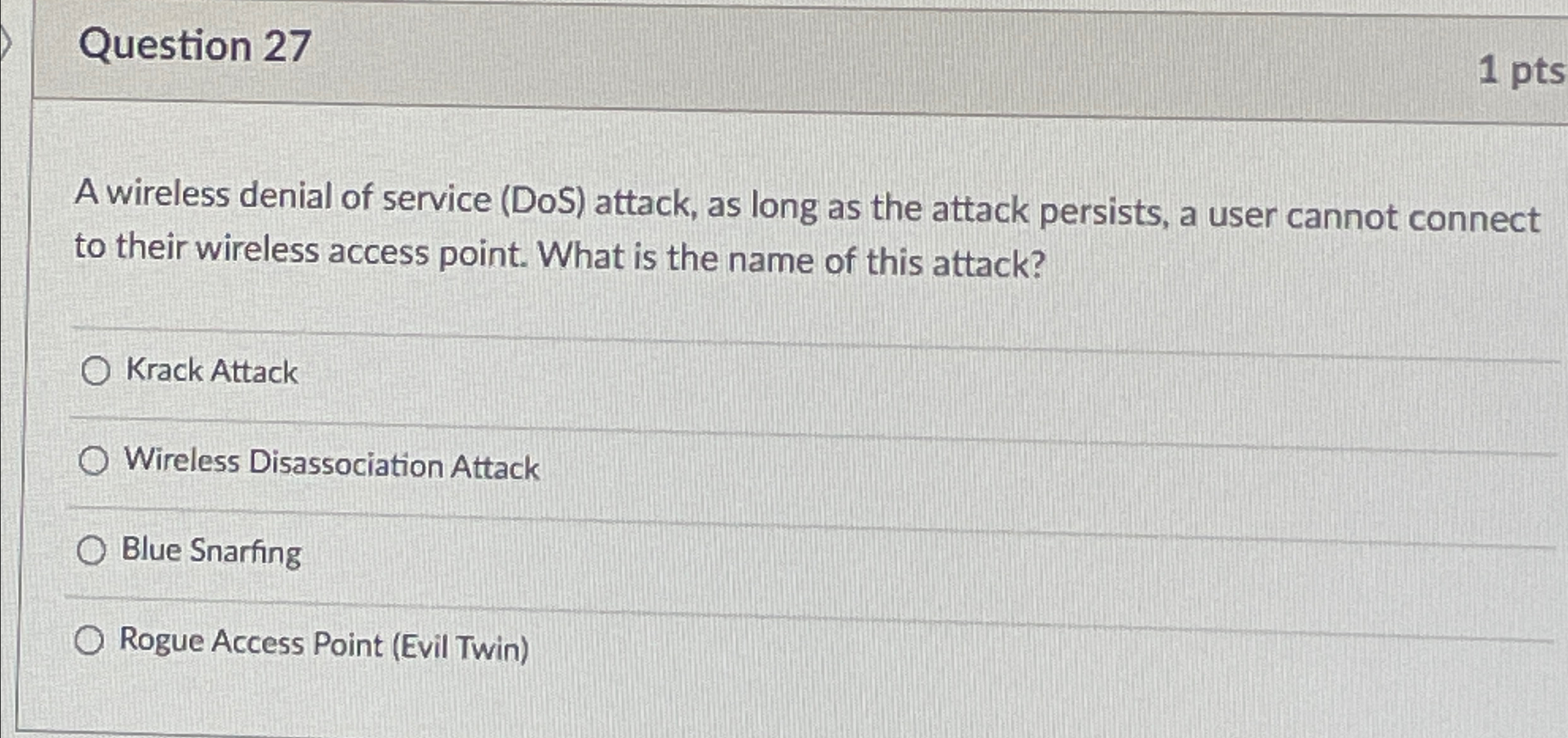 Solved Question 27A wireless denial of service (DoS) | Chegg.com