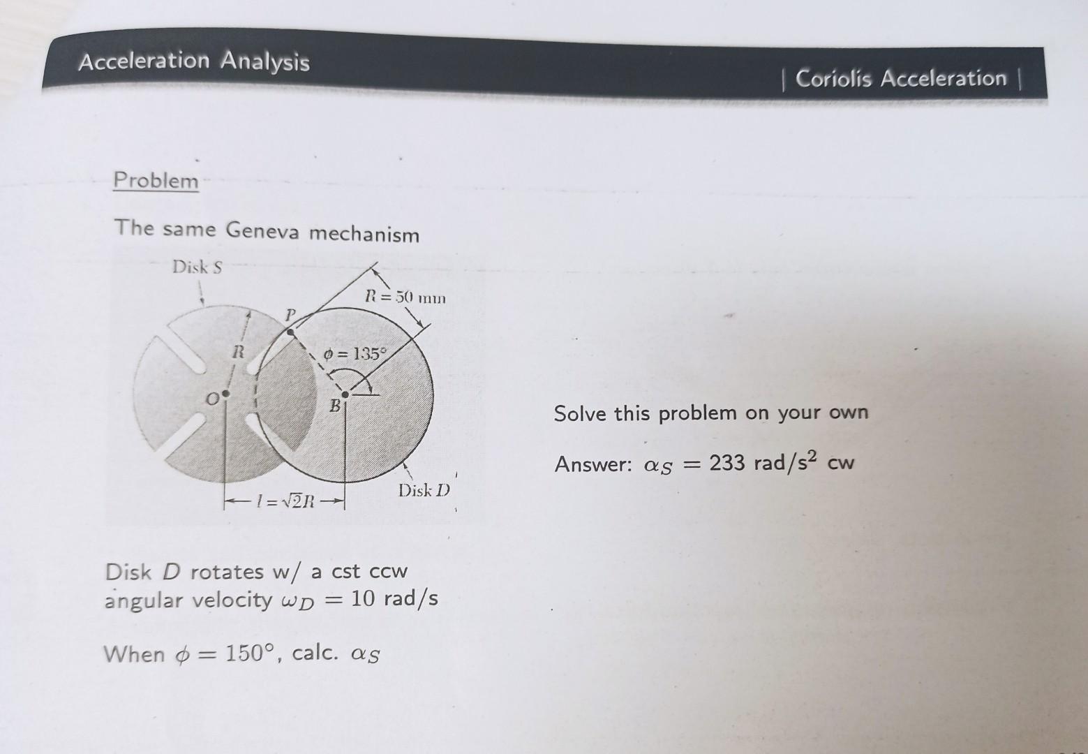 Solved Question of Geneva Mechanism use Coriolis | Chegg.com