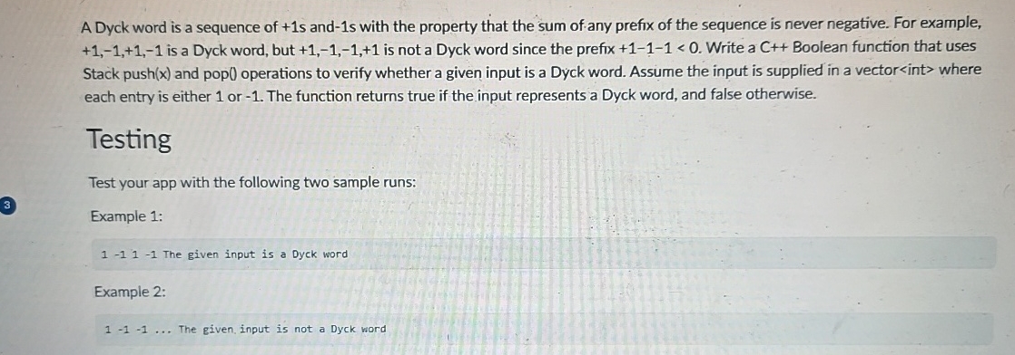 Solved A Dyck word is a sequence of +1 ﻿s and -1 ﻿s with the | Chegg.com