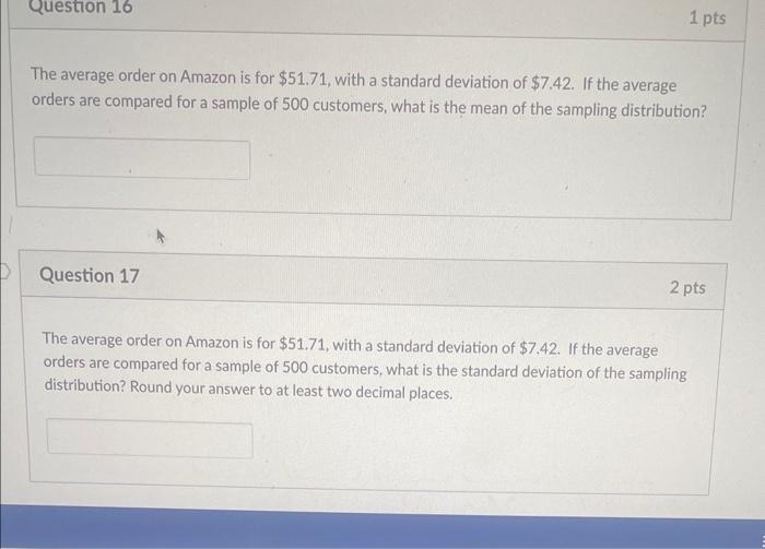 Solved The average order on Amazon is for $51.71, with a | Chegg.com