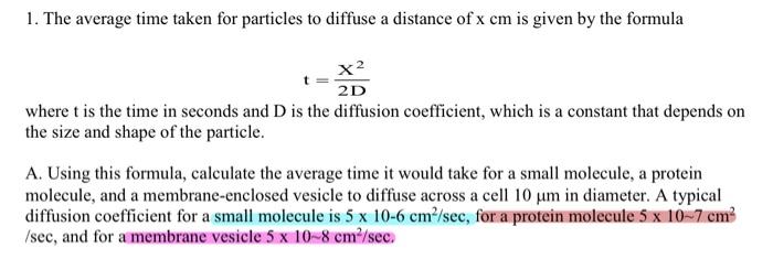 Solved 1. The average time taken for particles to diffuse a | Chegg.com