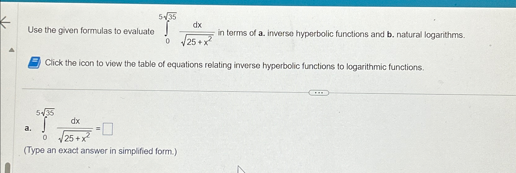 Solved Use the given formulas to evaluate ∫05352dx25+x22 ﻿in | Chegg.com