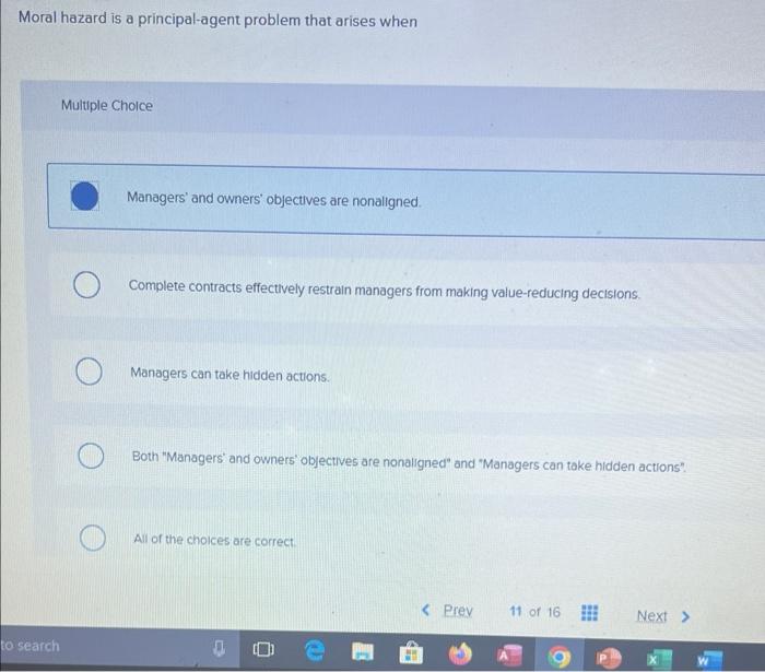 Solved Moral hazard is a principal-agent problem that arises | Chegg.com