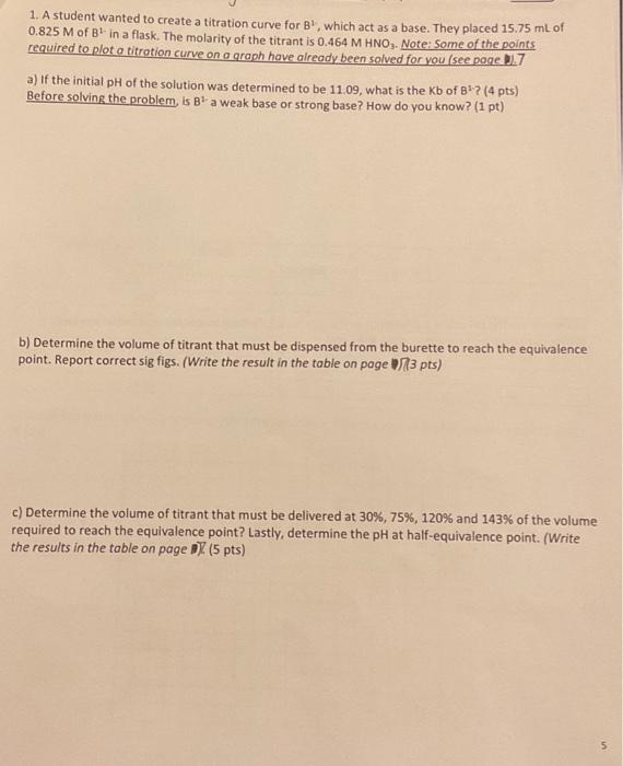 Solved 1. A student wanted to create a titration curve for | Chegg.com