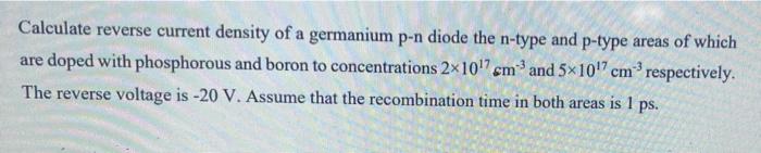 Solved Calculate reverse current density of a germanium pun | Chegg.com