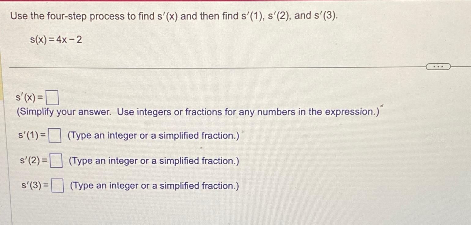 Solved Use the four-step process to find s'(x) ﻿and then | Chegg.com