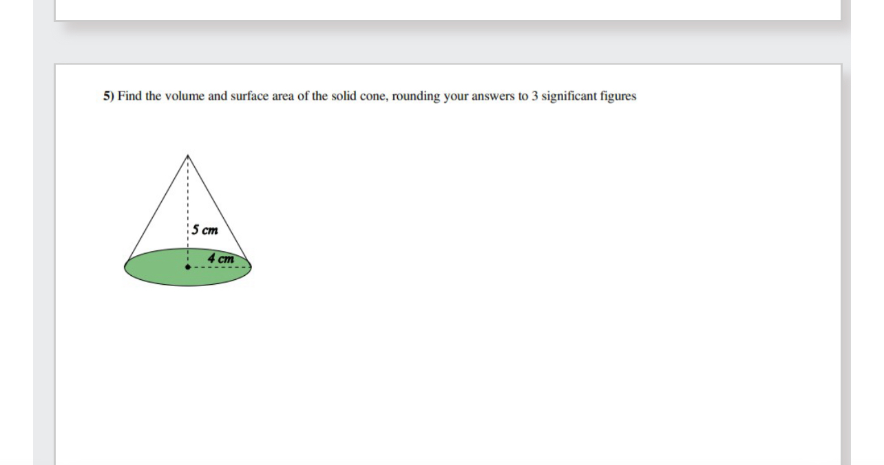 Solved Find the volume and surface area of the solid cone, | Chegg.com