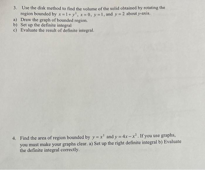 Solved 3. Use the disk method to find the volume of the | Chegg.com