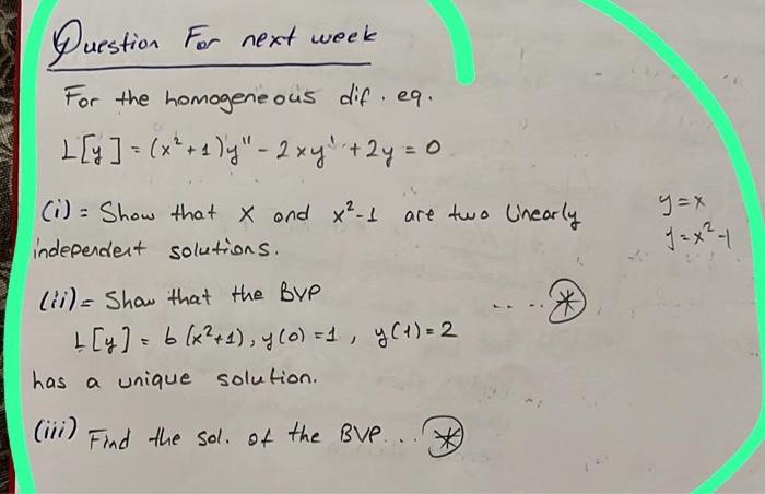 Solved Question for next week For the homogeneous dif.eq. | Chegg.com