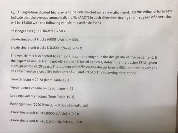 Solved Q5. An eight-lane divided highway is to be | Chegg.com