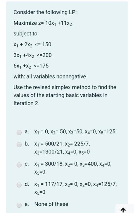 Solved Consider the following LP: Maximize z= 10x1 +11x2 | Chegg.com