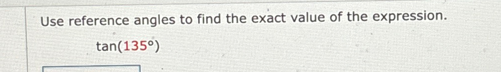 Use reference angles to find the exact value of the | Chegg.com