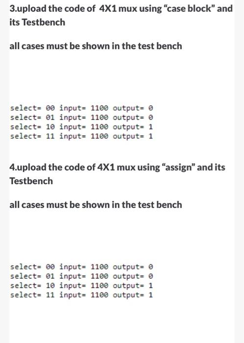 Solved 3.upload the code of 4X1 mux using "case block" and | Chegg.com