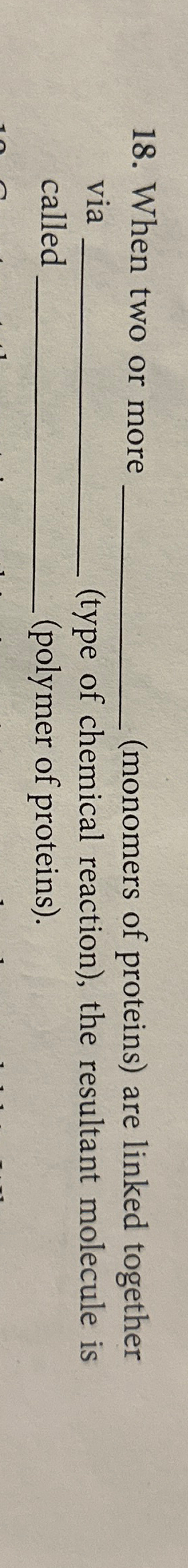 Solved When two or more (monomers of proteins) ﻿are linked | Chegg.com