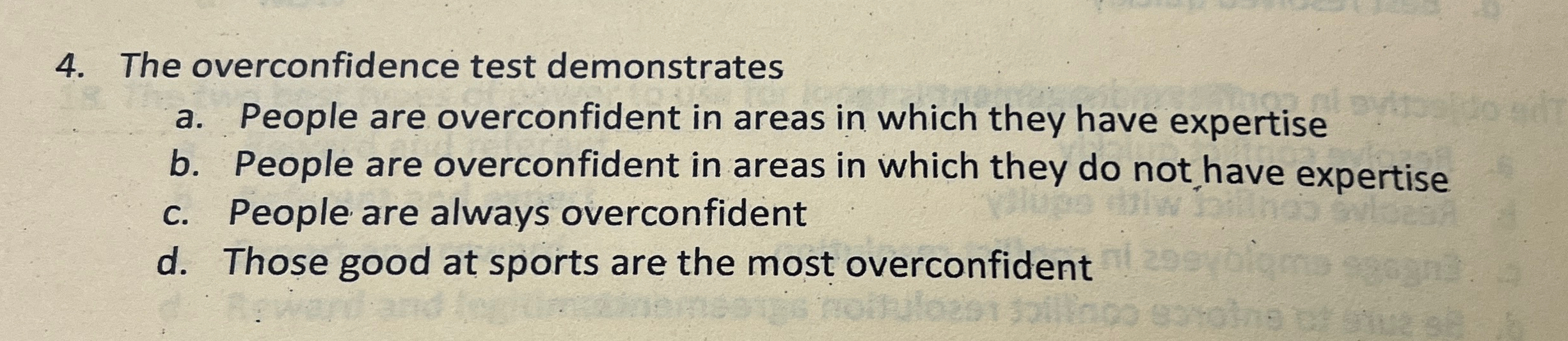 Solved The overconfidence test demonstratesa. ﻿People are | Chegg.com