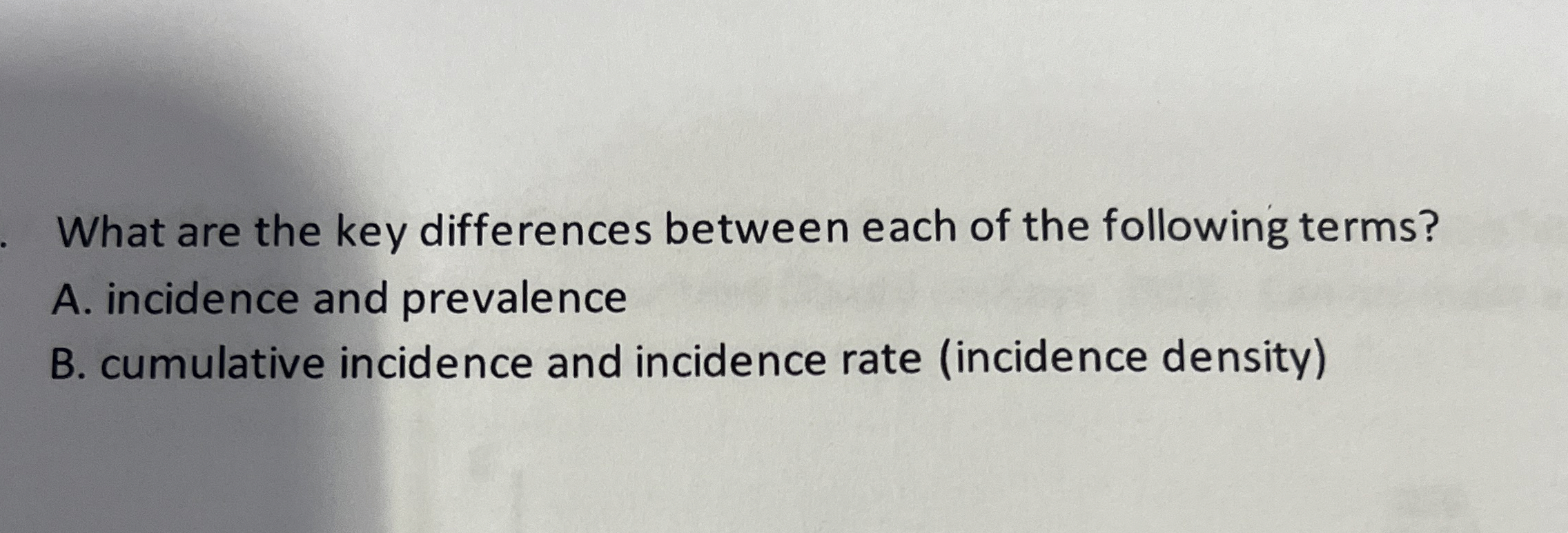 Solved What are the key differences between each of the | Chegg.com