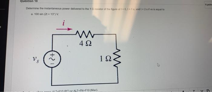 Solved Determine the instantaneous power delivered to the 1O | Chegg.com
