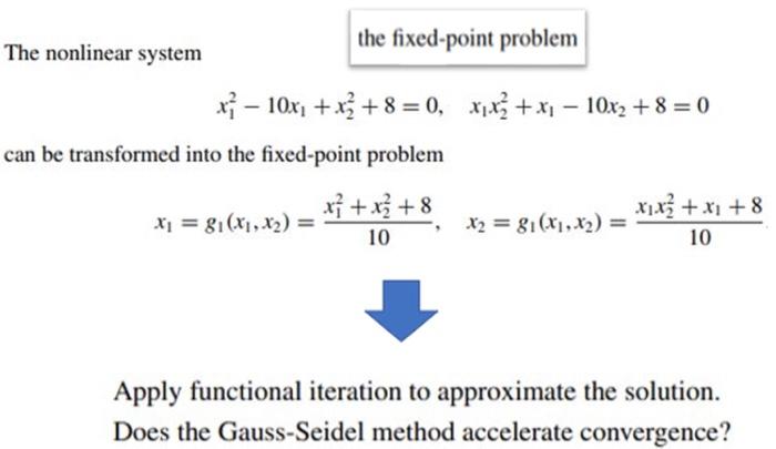 Solved The nonlinear system the fixed-point problem | Chegg.com