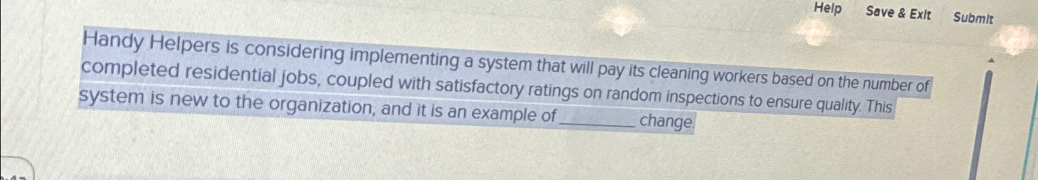 Solved Handy Helpers is considering implementing a system | Chegg.com