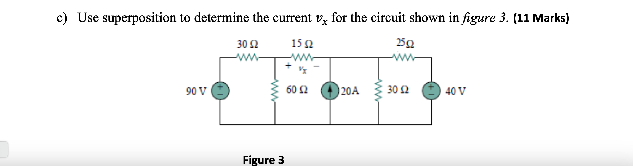 Solved c) ﻿Use superposition to determine the current vx | Chegg.com
