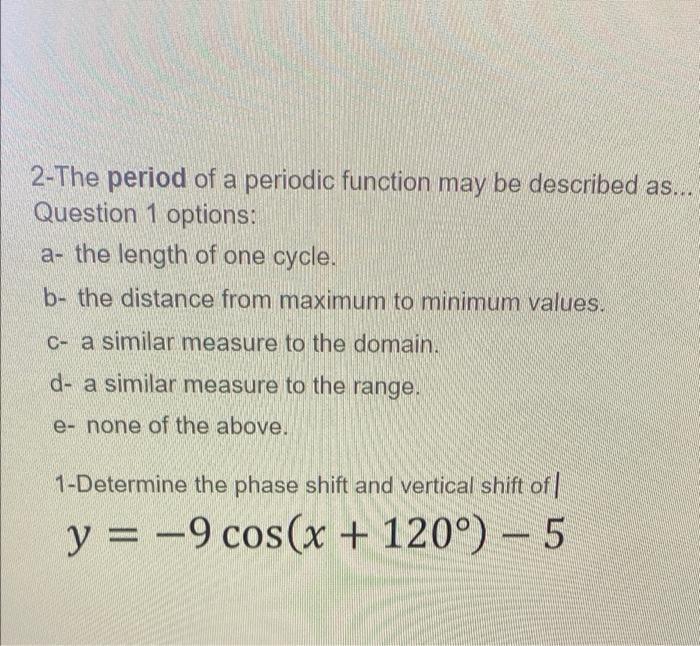 Solved 2-The period of a periodic function may be described | Chegg.com