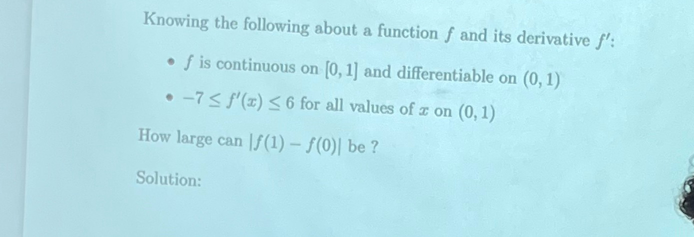 Solved Knowing the following about a function f ﻿and its | Chegg.com