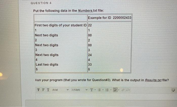 Solved QUESTION 4 Put the following data in the Numbers txt | Chegg.com
