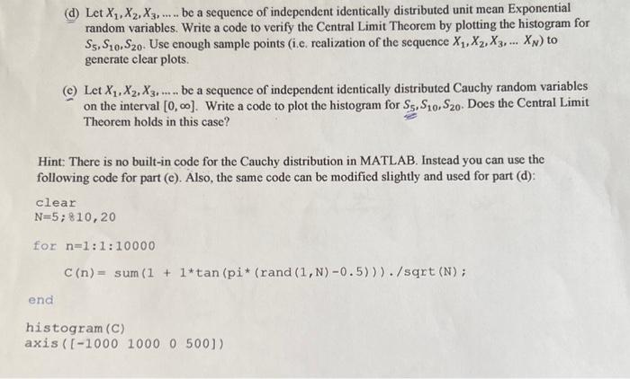 Solved (d) Let X1,X2,X3,….. be a sequence of independent | Chegg.com