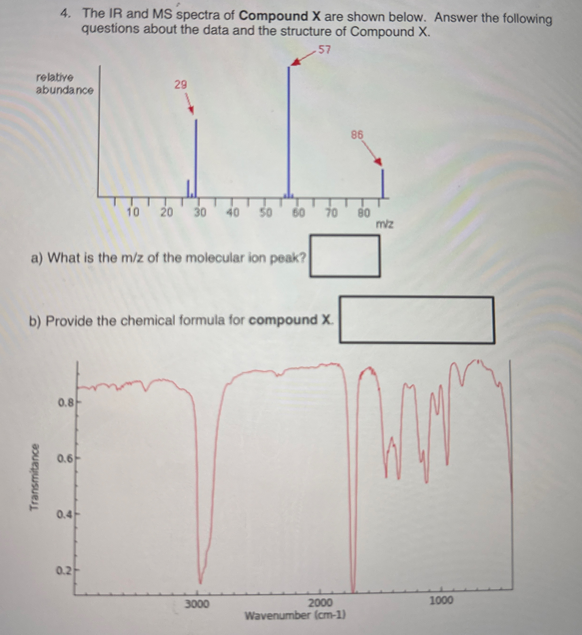 Solved The IR and MS spectra of Compound x ﻿are shown below. | Chegg.com