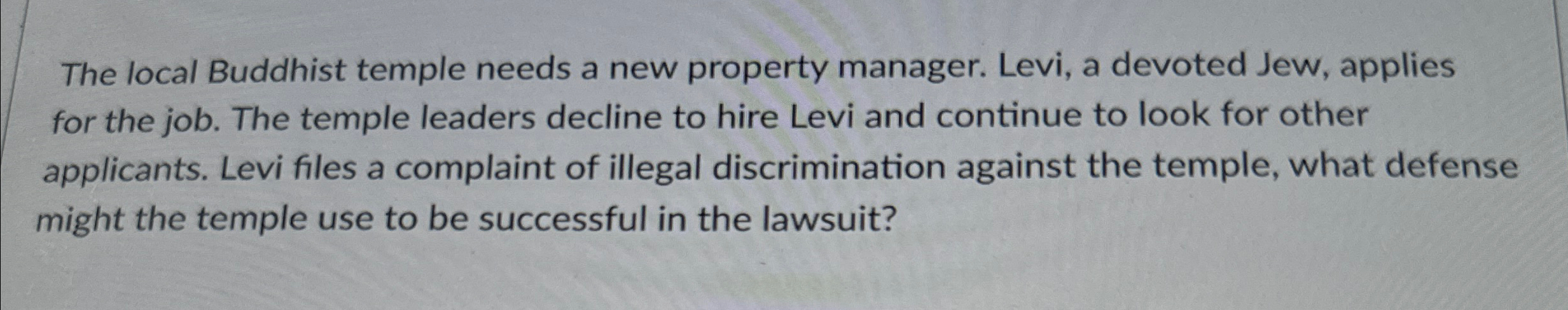 Solved The local Buddhist temple needs a new property | Chegg.com
