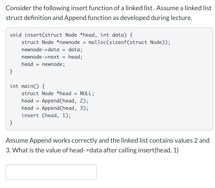 Solved Consider the following insert function of a linked | Chegg.com