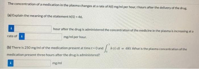 Solved The concentration of a medication in the plasma | Chegg.com