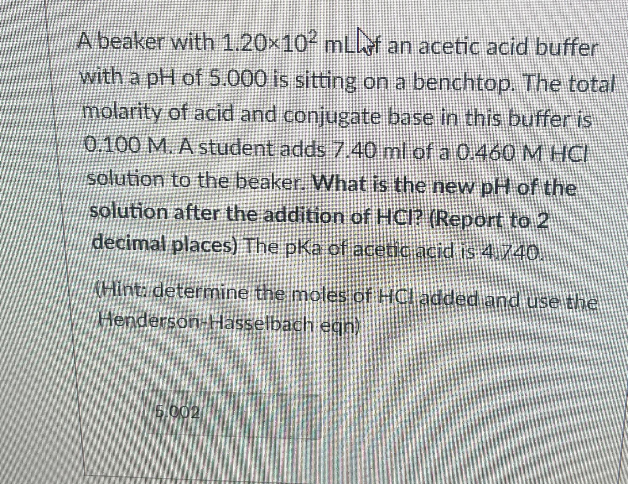 Solved A beaker with 1.20×102mL ﻿af an acetic acid buffer | Chegg.com