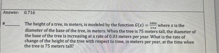 Solved The height of a tree, in meters, is modeled by the | Chegg.com