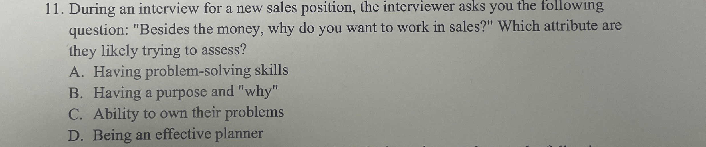 Solved During an interview for a new sales position, the | Chegg.com