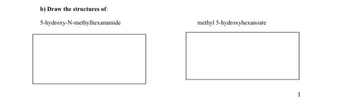 Solved b) Draw the structures of | Chegg.com