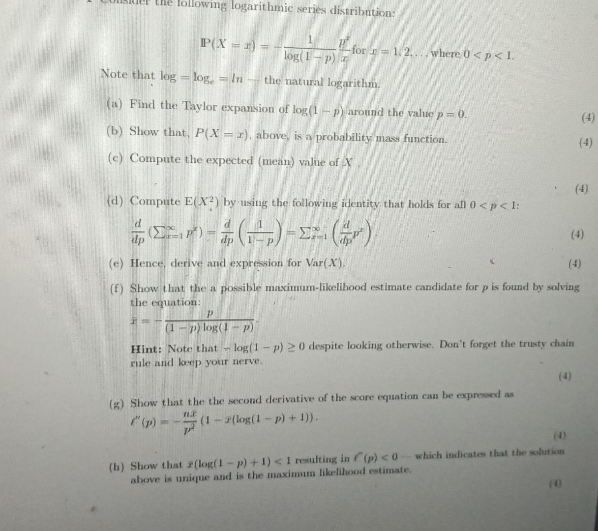 Solved le the following logarithmic series distribution: P(X | Chegg.com