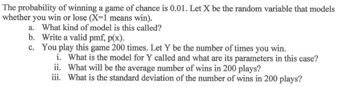 Solved The probability of winning a game of chance is 0.01. | Chegg.com