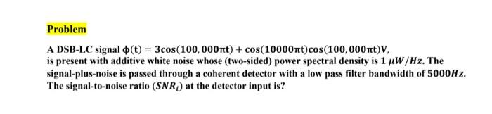 Solved A DSB-LC signal | Chegg.com
