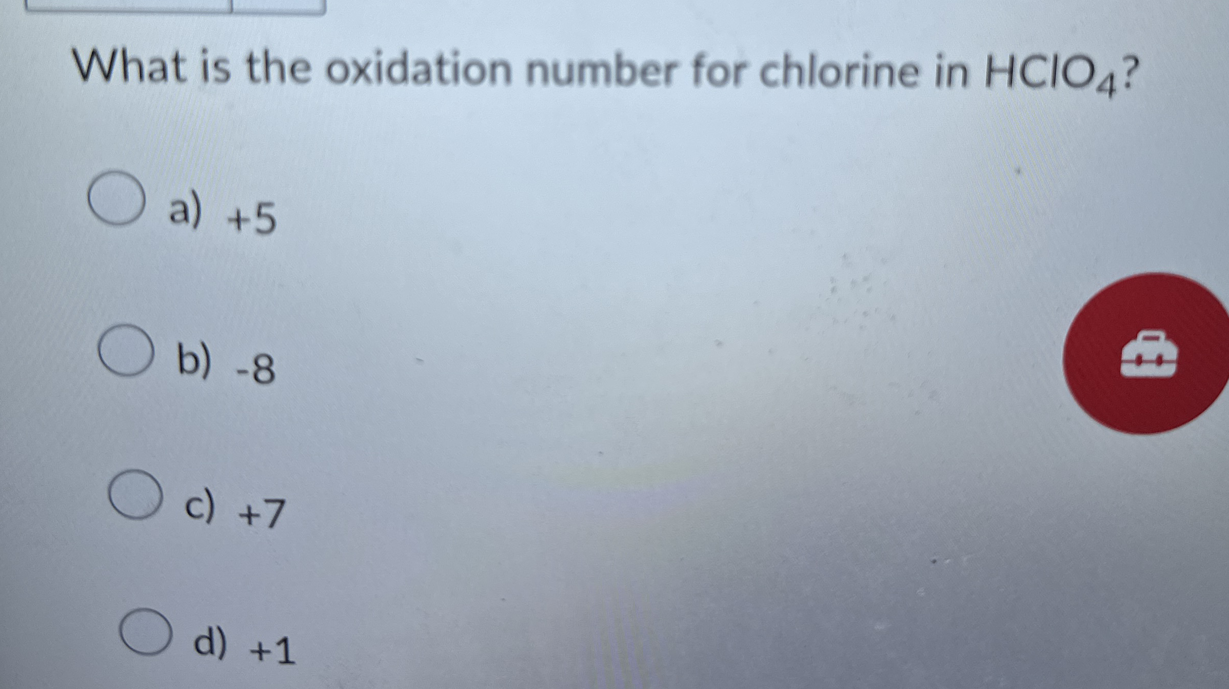 Solved What is the oxidation number for chlorine in | Chegg.com
