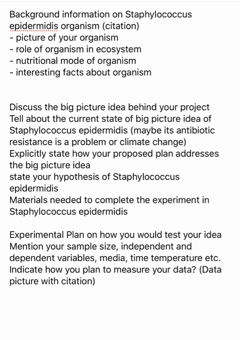 Solved Background information on Staphylococcus epidermidis | Chegg.com