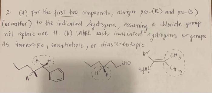 Solved 2. (a) for the first two compounds, assign pro-(R) | Chegg.com