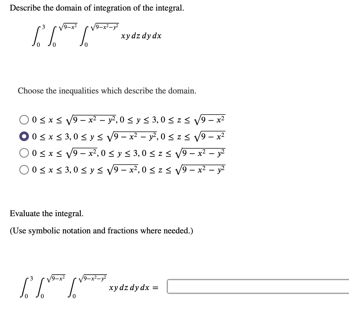 Solved Describe the domain of integration of the | Chegg.com