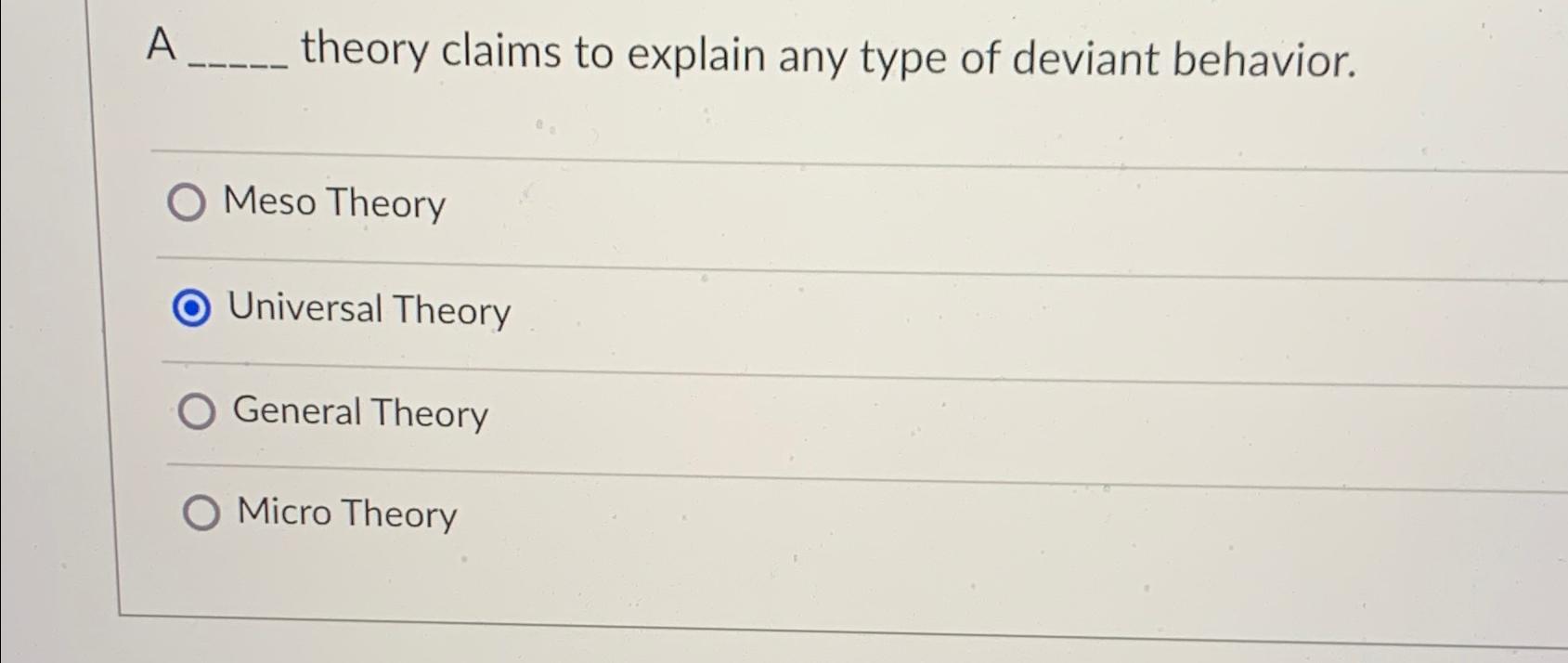 Solved A theory claims to explain any type of deviant | Chegg.com