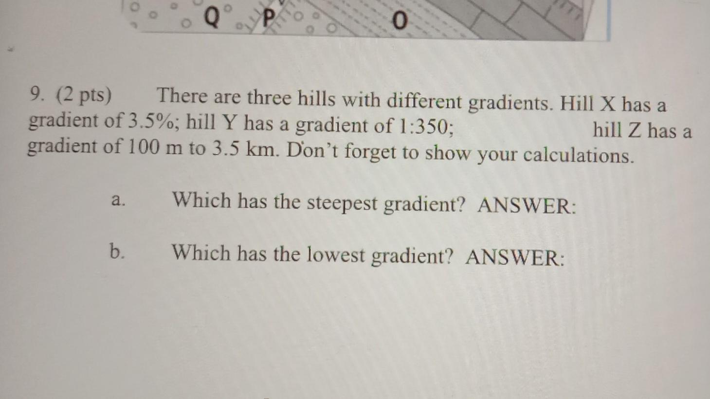 Solved 4 0 9. (2 pts) There are three hills with different | Chegg.com