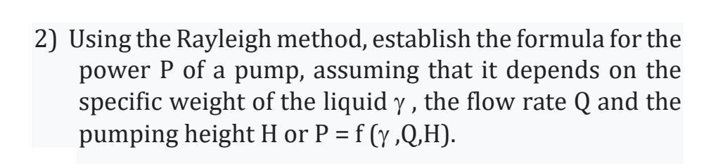 Solved 2) Using the Rayleigh method, establish the formula | Chegg.com