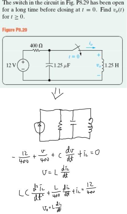 Solved The switch in the circuit in Fig. P8.29 has been open | Chegg.com