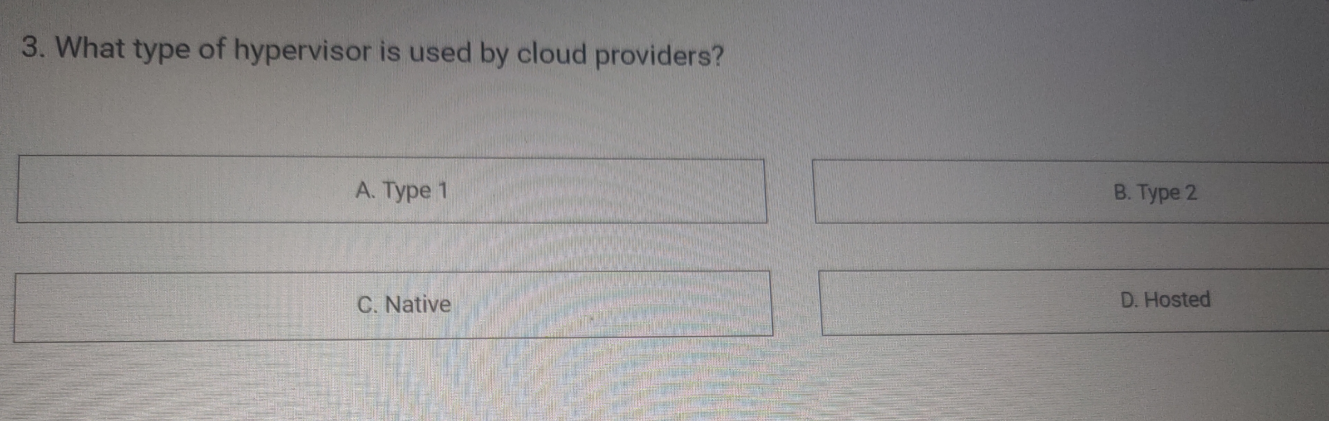 Solved What type of hypervisor is used by cloud providers?A. | Chegg.com