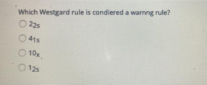 Solved What is the Westgard 13s Rule? Control run where 3 | Chegg.com