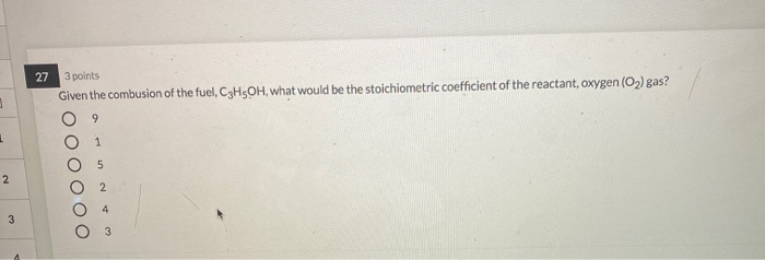 Solved 27 3 points Given the combusion of the fuel, C3H5OH, | Chegg.com